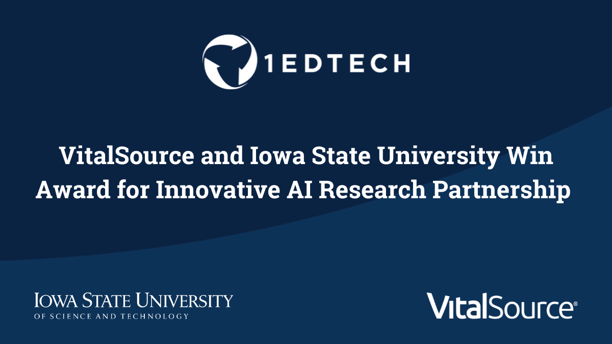 VitalSource and Iowa State University Win Prestigious EdTech Award for Innovative AI Research ...